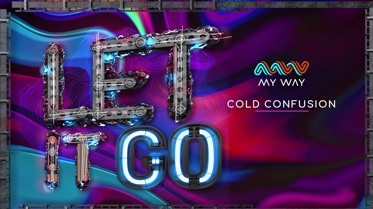 Cold Confusion - Let It Go - YouTube