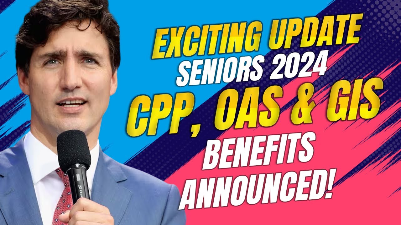 💰 Exciting Update for Seniors 2024 CPP, OAS & GIS Benefits Announced! - YouTube