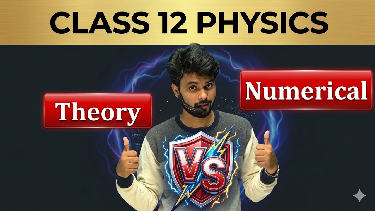 Weightage of Theory and Numerical in Board Exam 2026 | Class 12 Physics ...