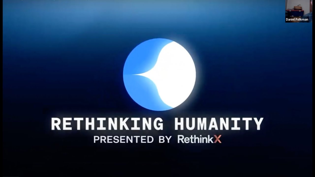 Apr. '23 Rethinking Humanity - RethinkX - YouTube