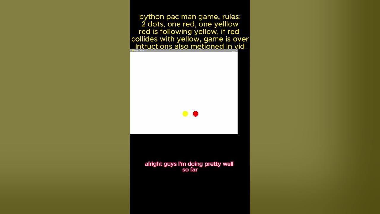 Simple Pac Man Game Python Pygame Pacman Youtube