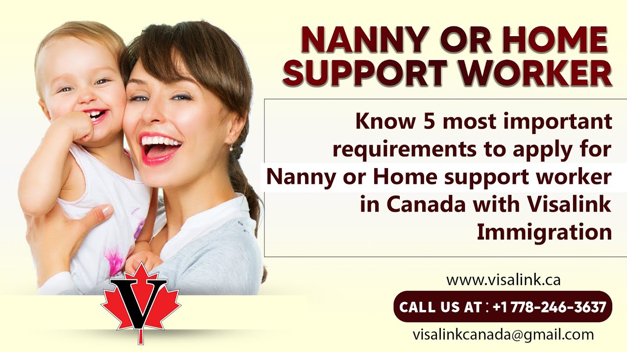 Know 5 Most Important Requirements to apply for Nanny or Home support ...