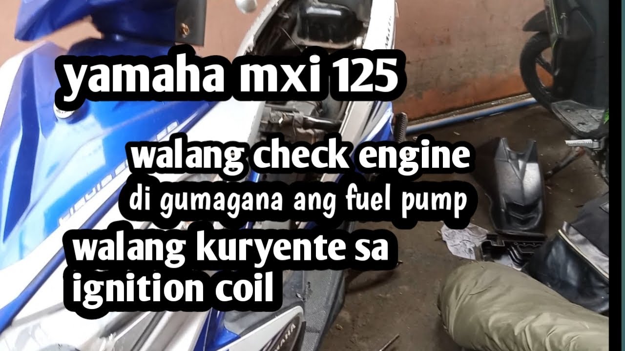 yamaha mxi 125 | di umiilaw check engine |ayaw gumana ng pump | ECU na ...