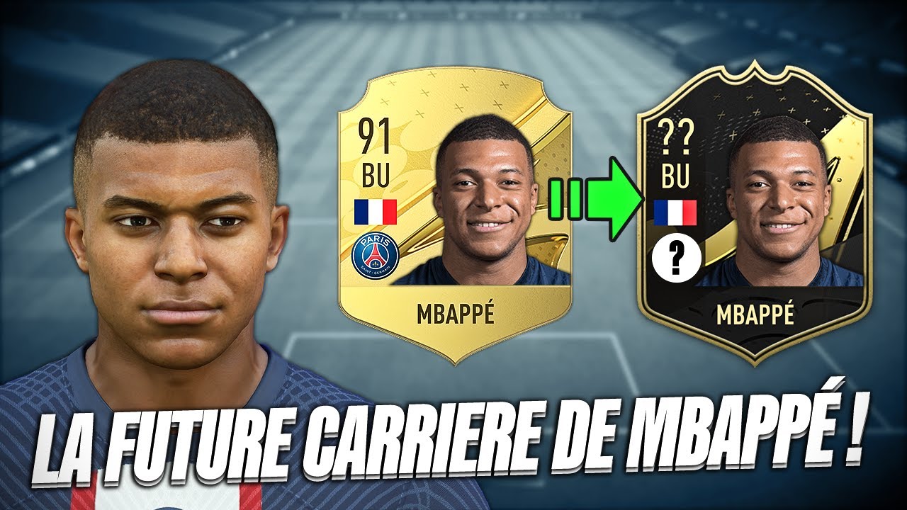 FIFA 23 | LA FUTURE CARRIÈRE DE KYLIAN MBAPPÉ ! - YouTube