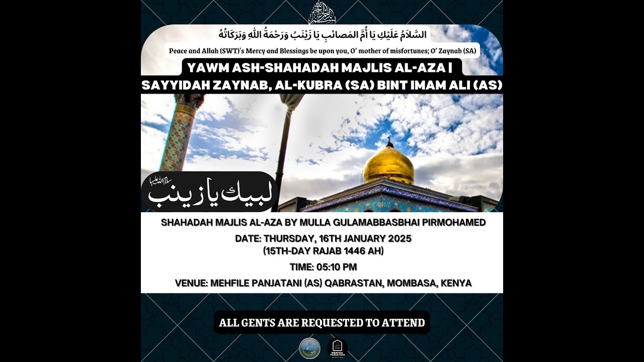 Yawm Ash-Shahadah Sayyidah Zaynab, Al-Kubra (SA) Bint Imam Ali (AS ...
