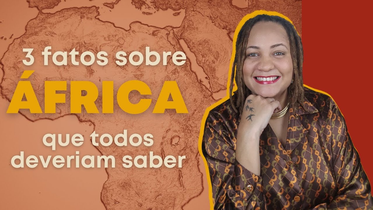 3 FATOS SOBRE ÁFRICA QUE TODOS DEVERIAM SABER - YouTube