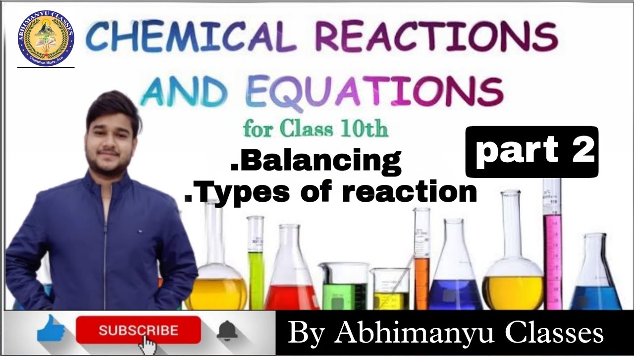 Chapter 1 || Class 10 Chemistry || Balancing and Types of reaction ...