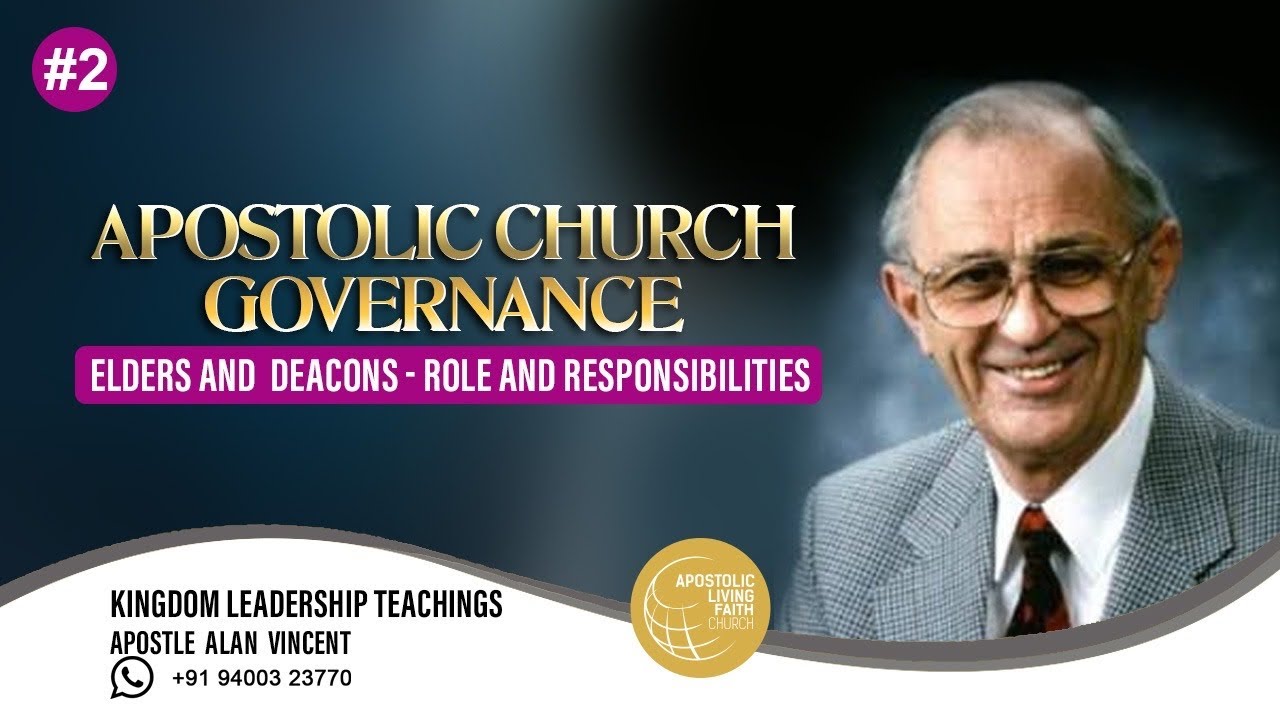 Elders and Deacons Role and Responsibilities | Apostolic Church ...