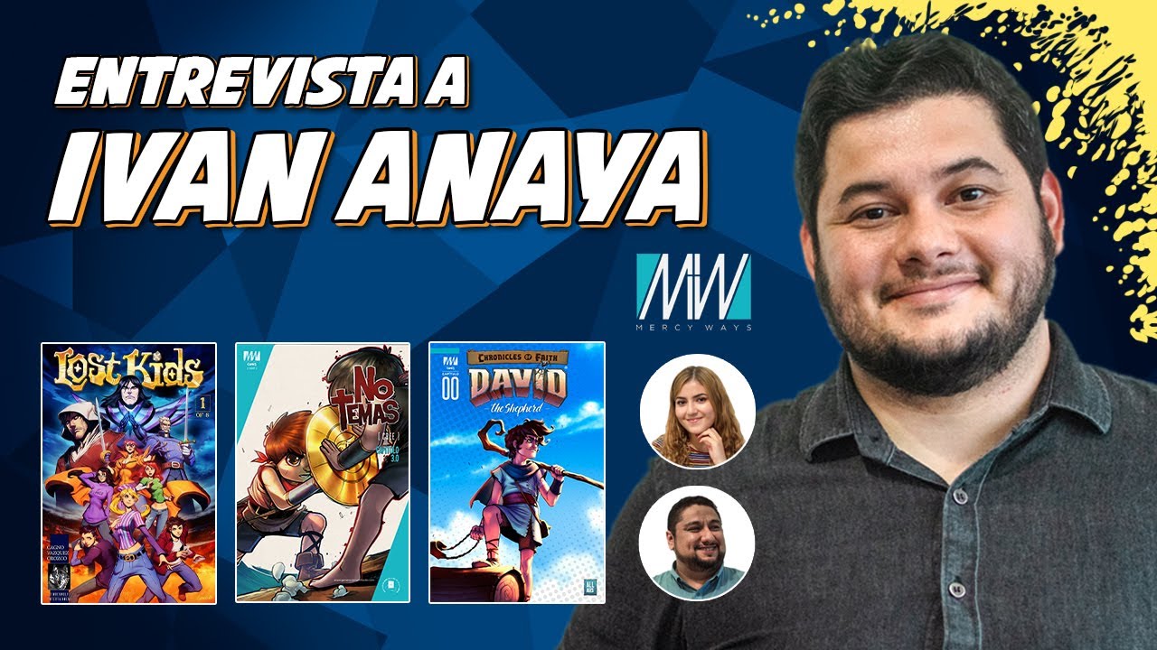 ENTREVISTA A IVAN ANAYA (MERCY WAYS STUDIOS) - YouTube