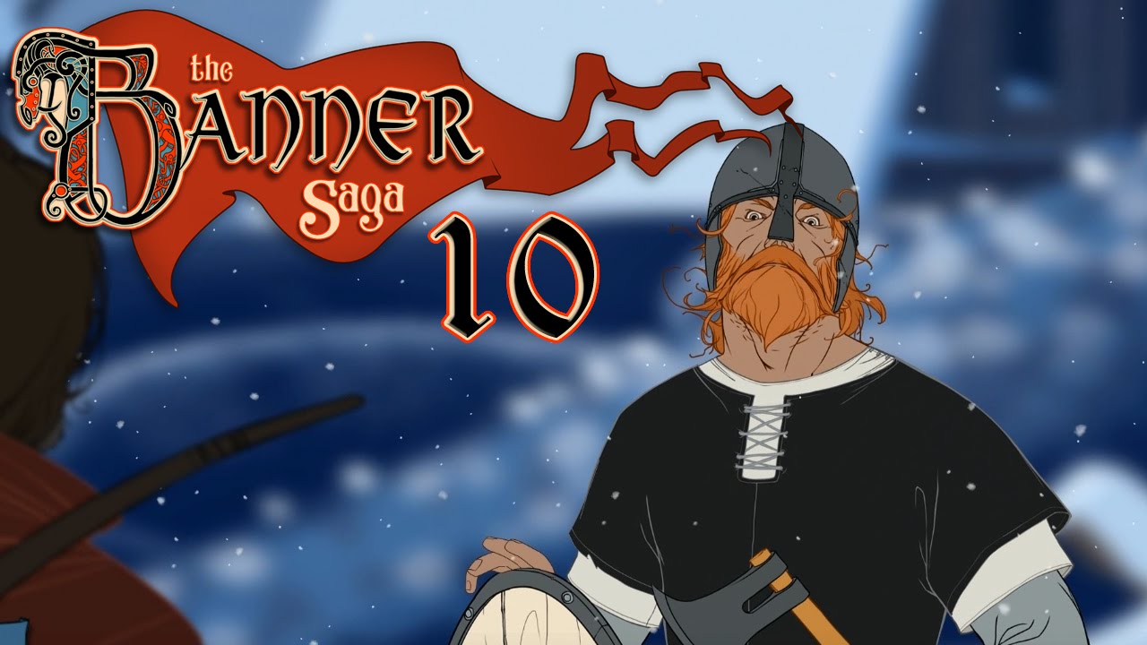 Let's Play - THE BANNER SAGA - Part #10 [Deutsch/German]: Der ...