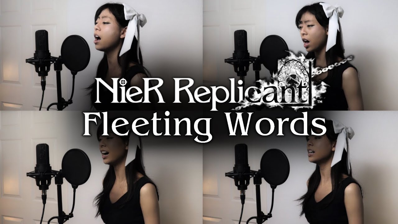 「Fleeting Words/泡沫ノ言葉」NieR:Replicant Choir Cover (Family + Outsider ...