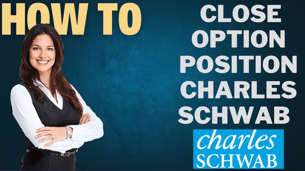 How to close option position Charles Schwab I DOUBLE Z - YouTube