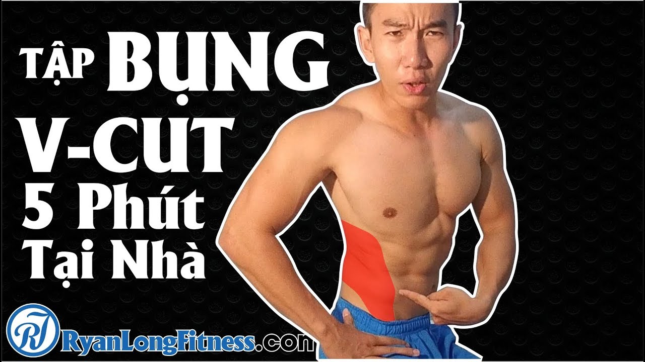 Bài Tập Cho Bụng V-Cut Trong 5 Phút Tại Nhà - HLV Ryan Long Fitness ...
