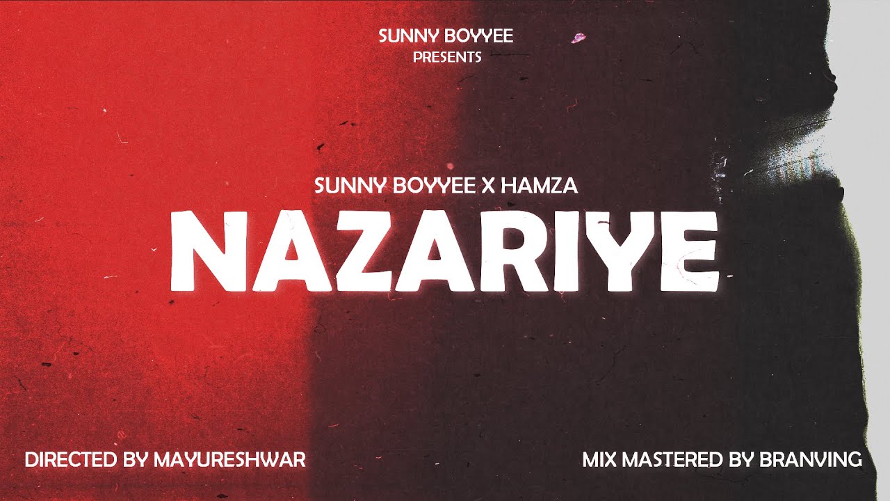 NAZARIYE - SUNNY BOYYEE FEAT. HAMZA | PROD. PAROXYSM | OFFICIAL MUSIC ...