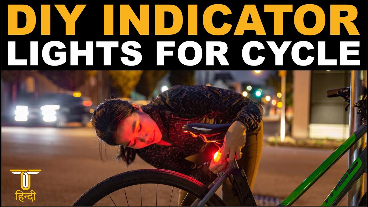 HOW TO MAKE INDICATOR LIGHTS FOR CYCLE AT HOME - YouTube