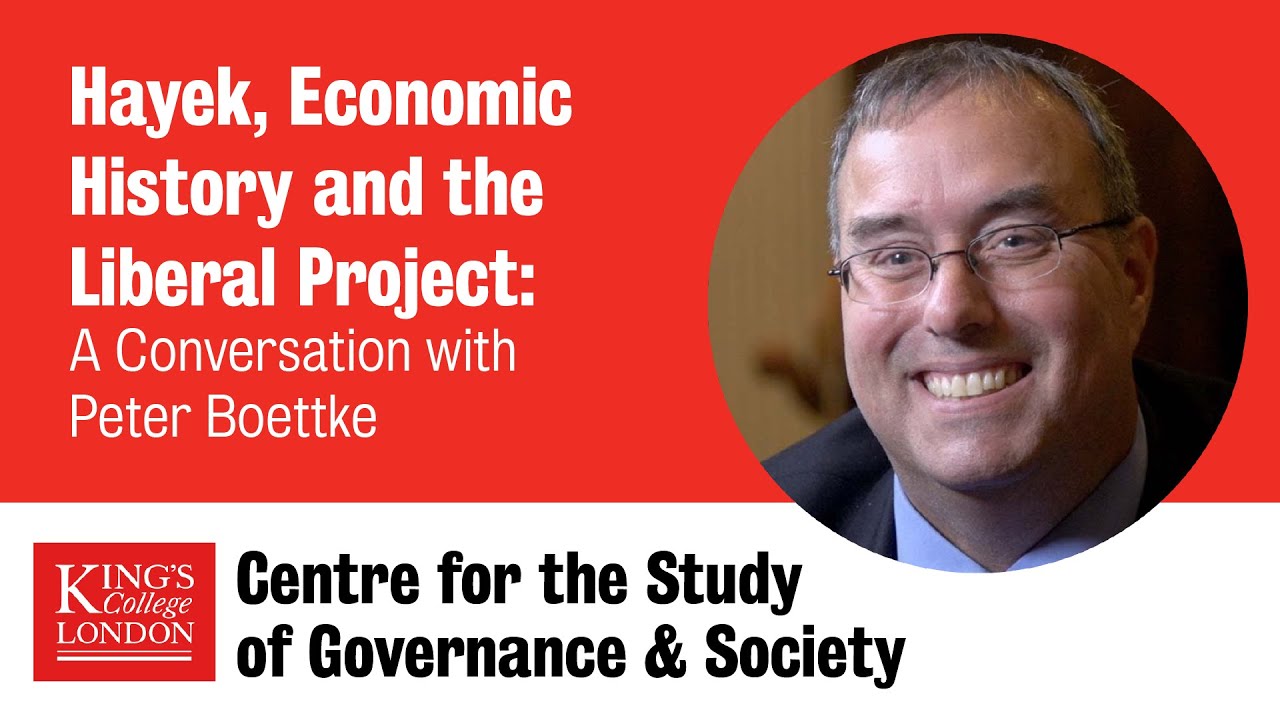 Hayek, Economic History and the Liberal Project with Peter Boettke (The ...