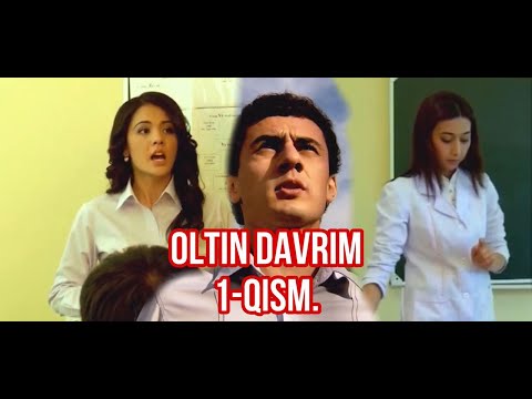 Oltin davrim 1-qism. (Uzbek Serial) Олтин даврим 1-кисм (Узбек Сериал)