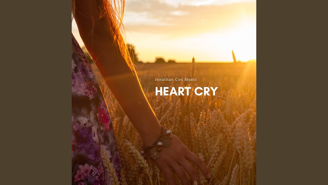 Heart Cry - YouTube