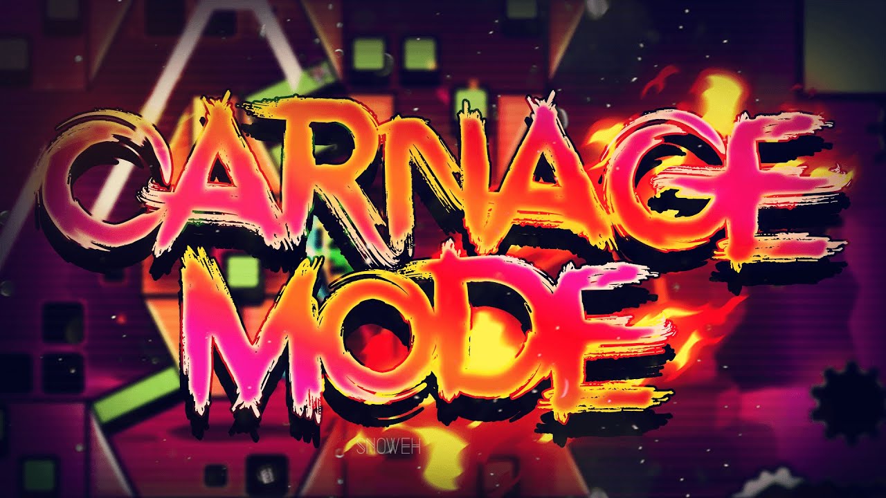 Carnage Mode by Findexi & More 100% (Extreme Demon) [360fps] - YouTube
