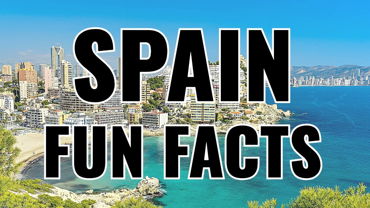 8 Fun Facts About Spain (Did You Know These?) - YouTube