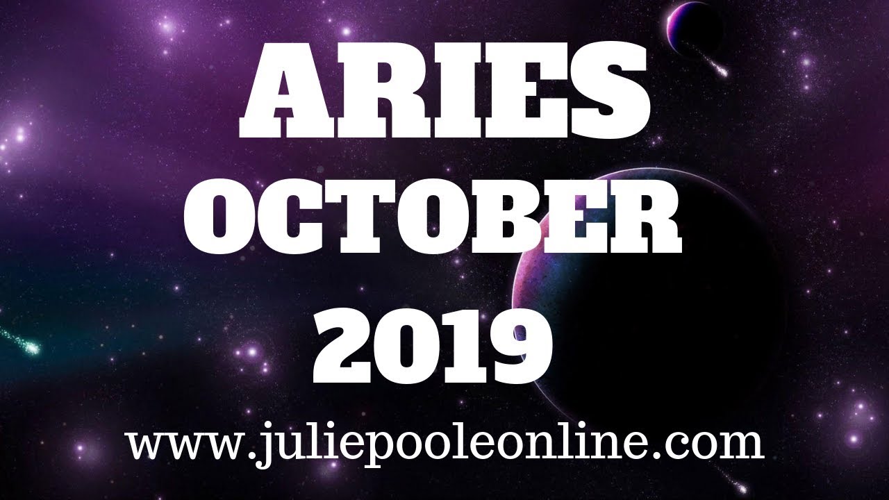 ARIES OCTOBER 2019 - WORKING TOWARDS YOUR GOALS - KEEP GOING! - YouTube