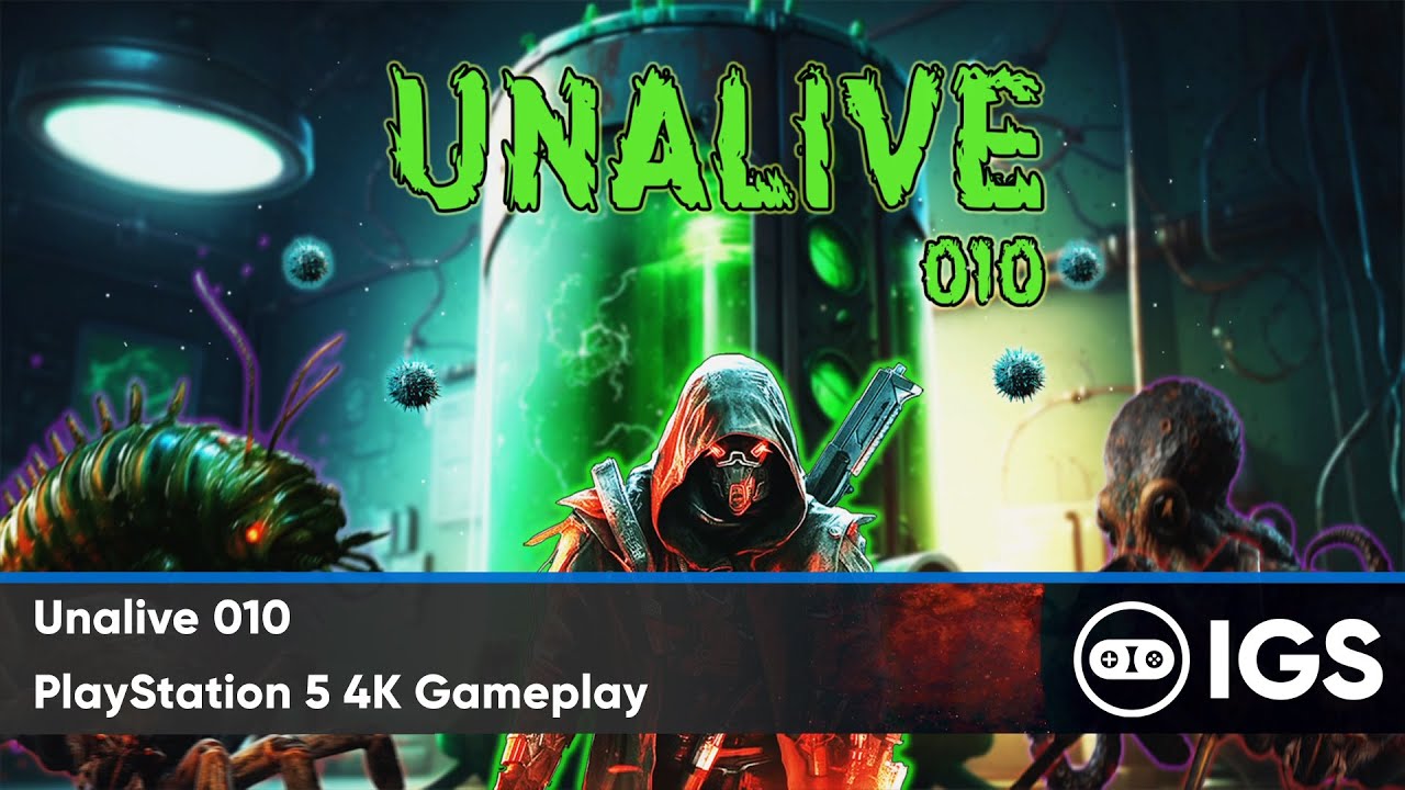 Unalive 010 | PlayStation 5 4K Gameplay - YouTube