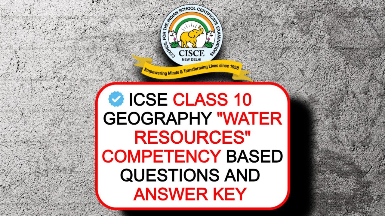 ICSE CLASS 10 GEOGRAPHY WATER RESOUCES QUESTIONS AND ANSWER KEY. - YouTube