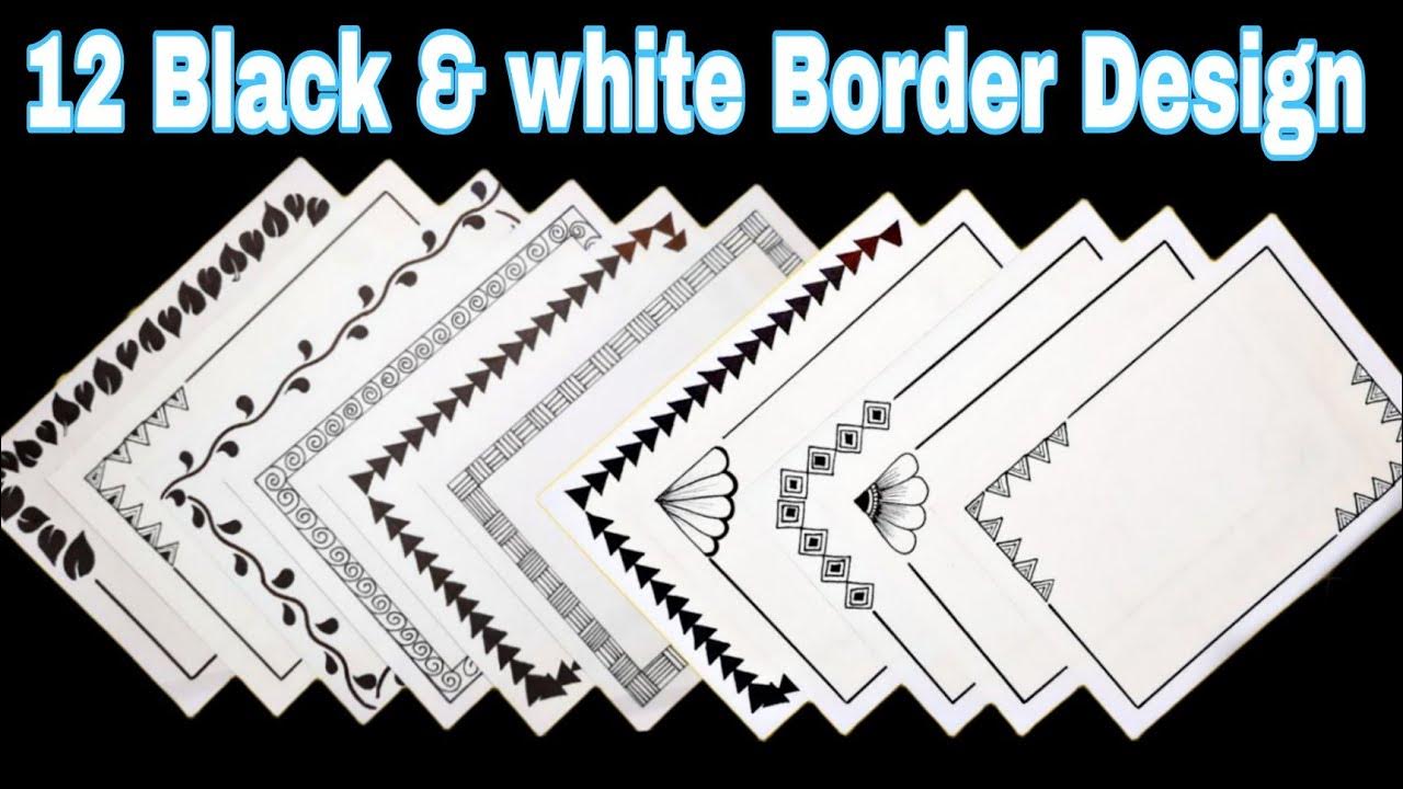 12 black & White Border Designs/How to make Borders for Project /File ...