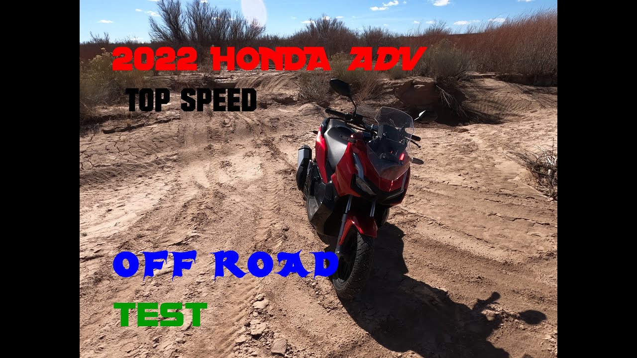 2022 HONDA ADV OFF ROAD TEST - Top Speed Dirt - YouTube