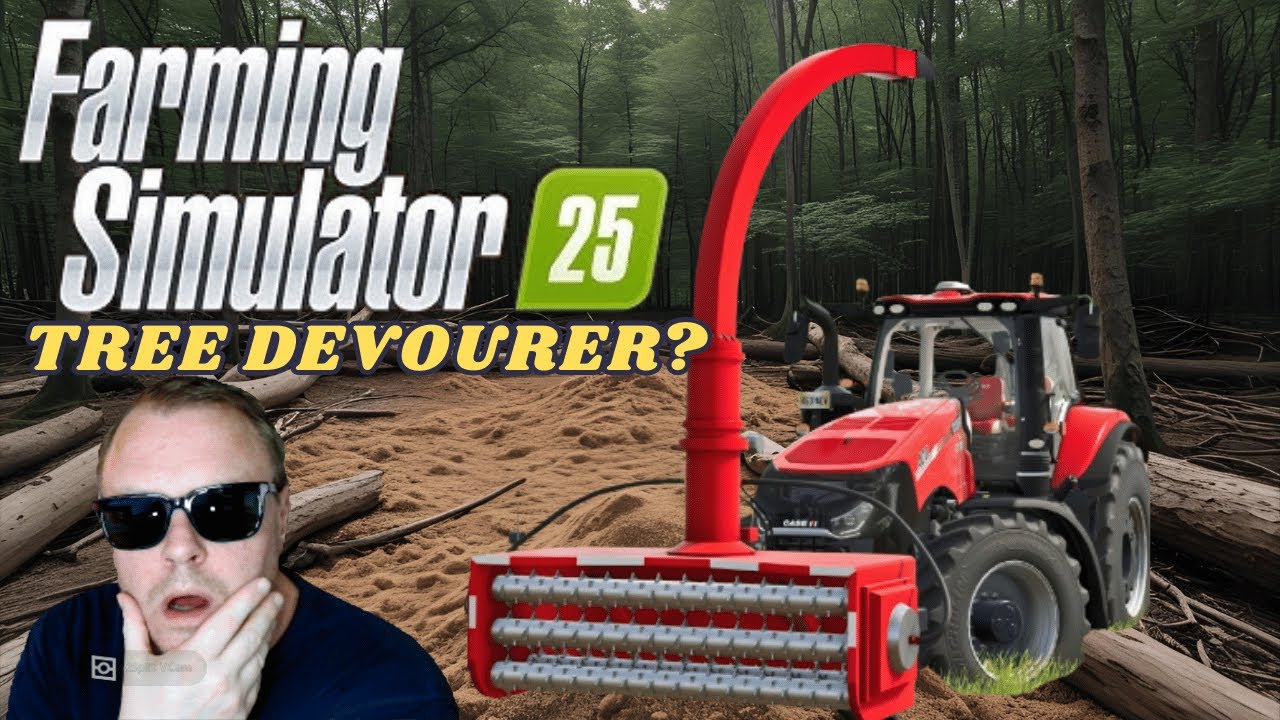 TREE DEVOURER ÄR BÄSTA SÄTTET ATT FIXA FLIS? |FARMING SIMULATOR 25 ...
