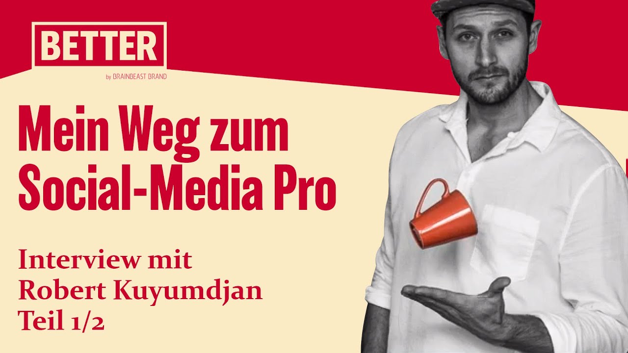 Mein Weg zum Social Media Pro - Interview mit Robert Kuyumdjan Teil 1/2 ...