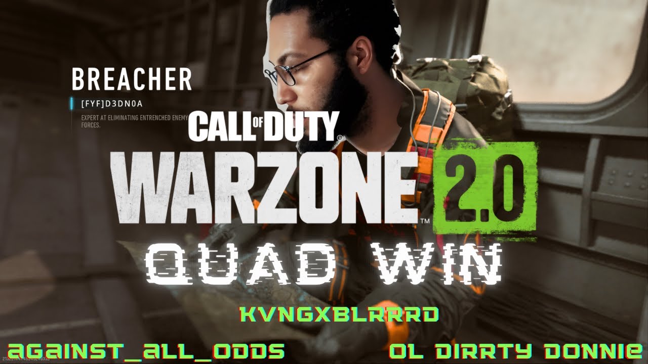 Warzone Quad Win with OleDirrtyDonnie, Against_All_Odds & KvngXBlrrrD - YouTube