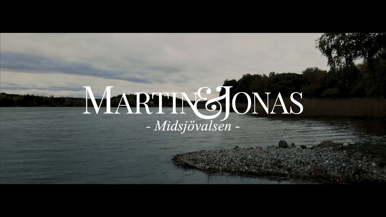 Martin & Jonas - Midsjövalsen - (Official Music Video 2020) - YouTube