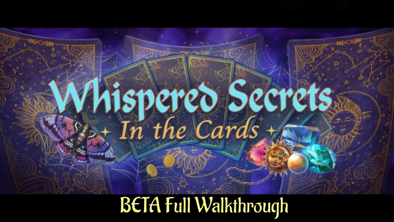 Let's Play - Whispered Secrets 16 - In the Cards - BETA Full ...