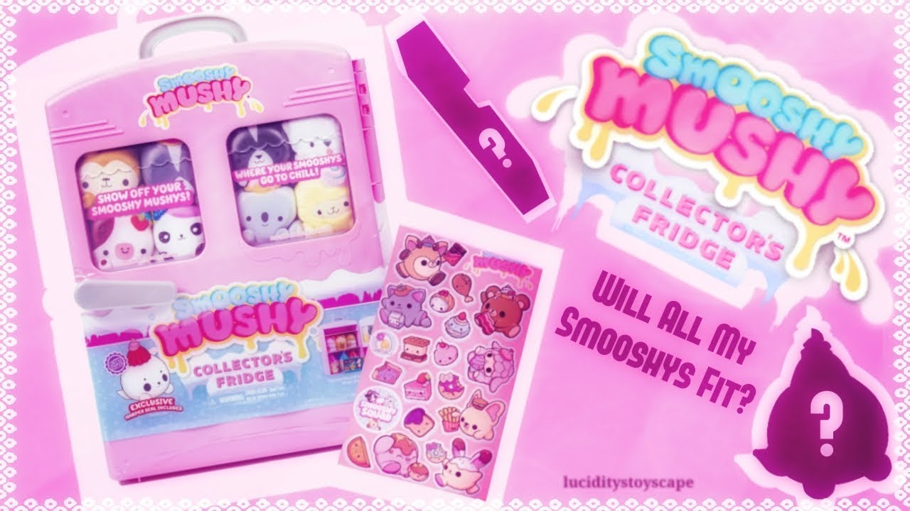 Smooshy Mushy Collector's Fridge Toy Review - Will My Entire Collection ...