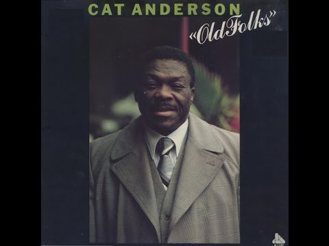 Cat Anderson - Old Folks (Full Album) - YouTube