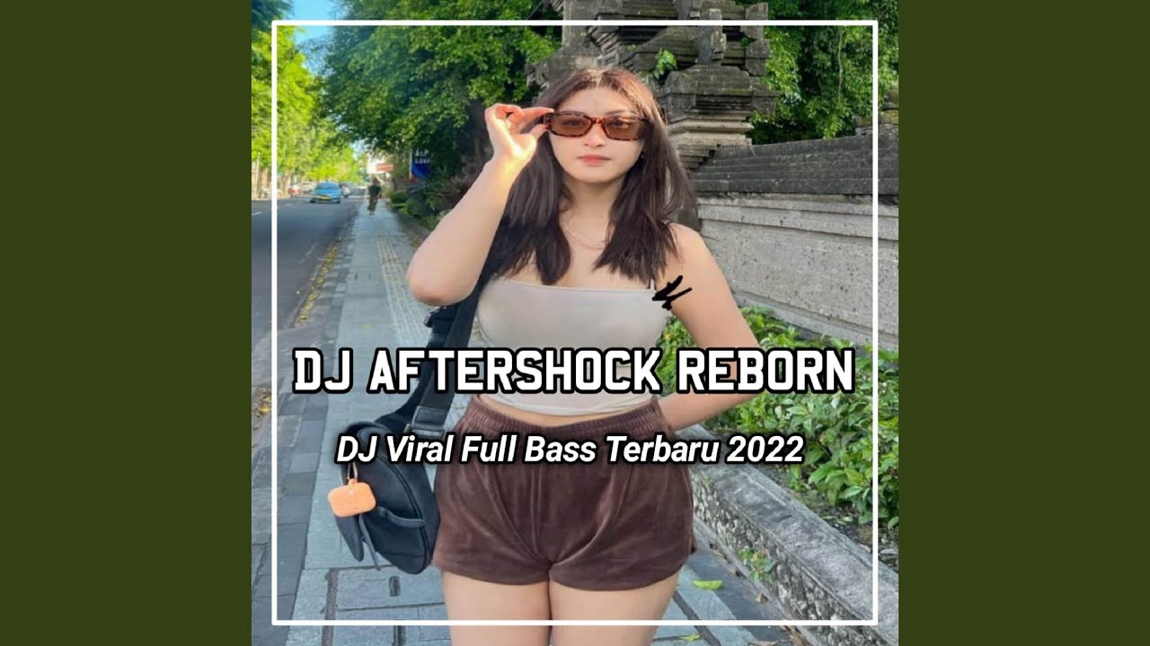 DJ Aftershock Reborn Adipermana Sound Mungil - YouTube