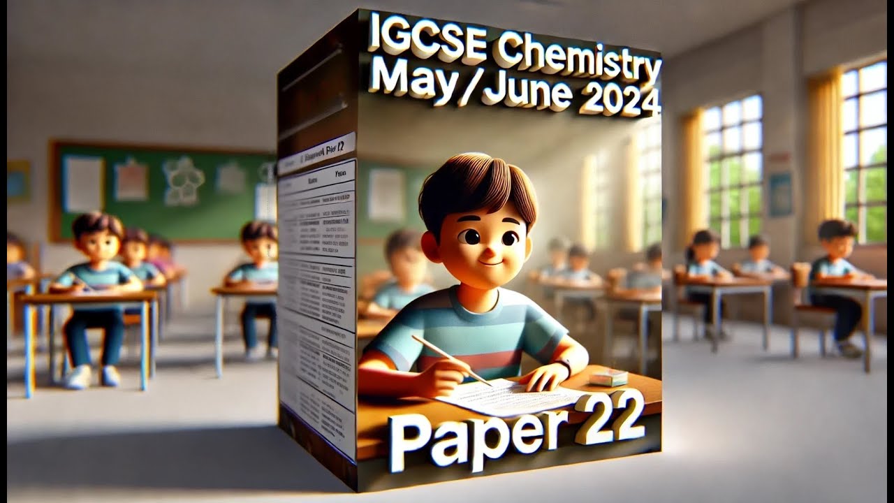 IGCSE Chemistry - Paper 22 - May/June 2024 - 0620/22/M/J/24 - Complete ...