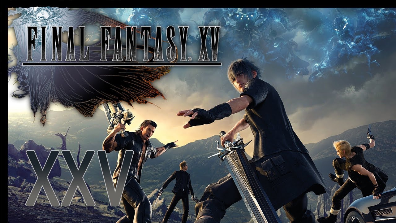 Final Fantasy XV: Episode 25 - Chapter 13 - Redemption 1/4 - YouTube