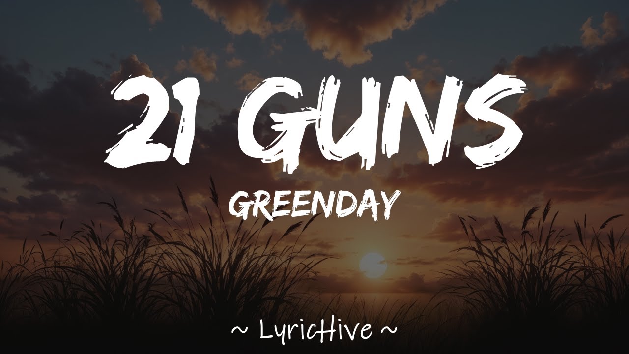 Green Day - 21 Guns (Lyrics) [4K Lyric Video] - YouTube