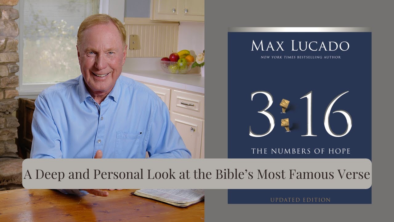 3:16 Numbers of Hope by Max Lucado | Video Bible Study Promo - YouTube