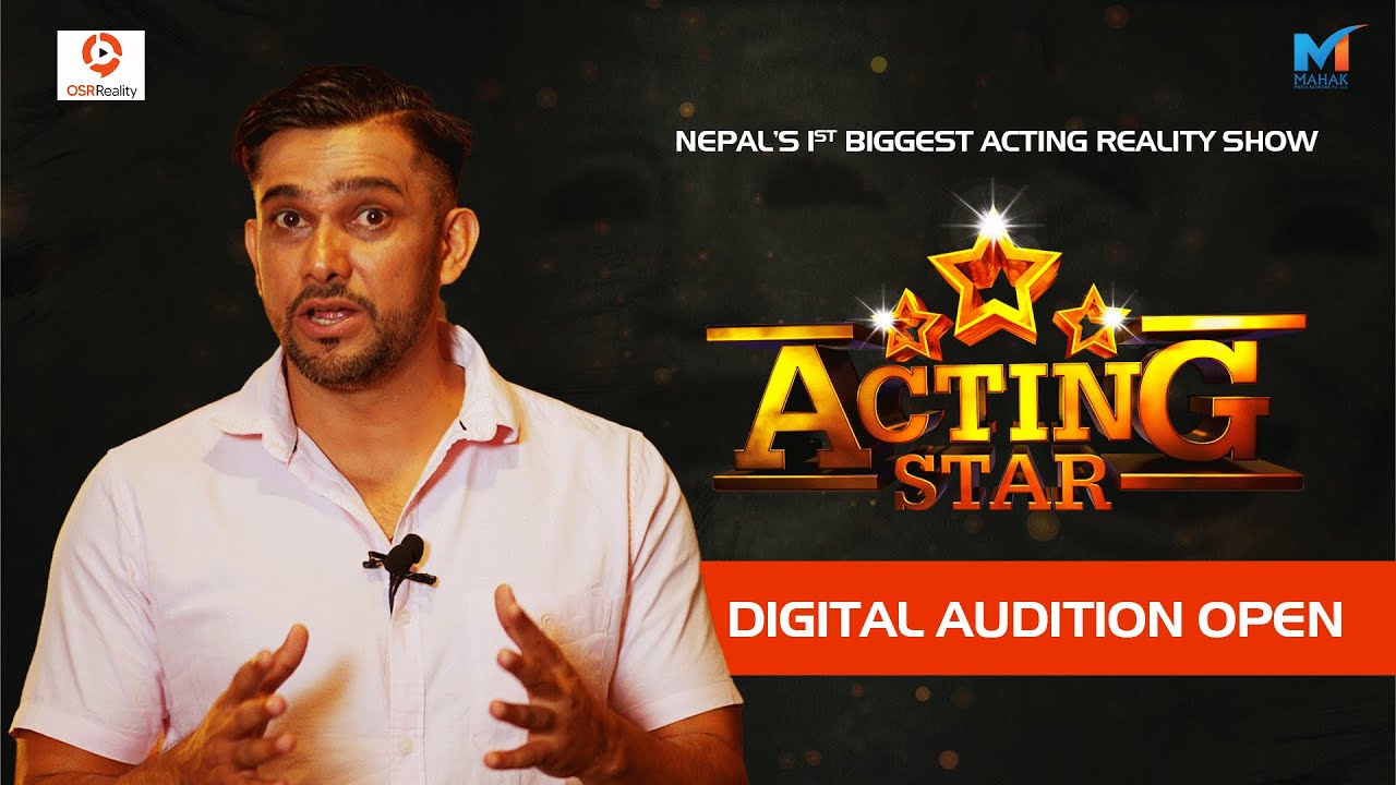 Acting Star | Digital Audition Opened | Bishal Bhandari - YouTube