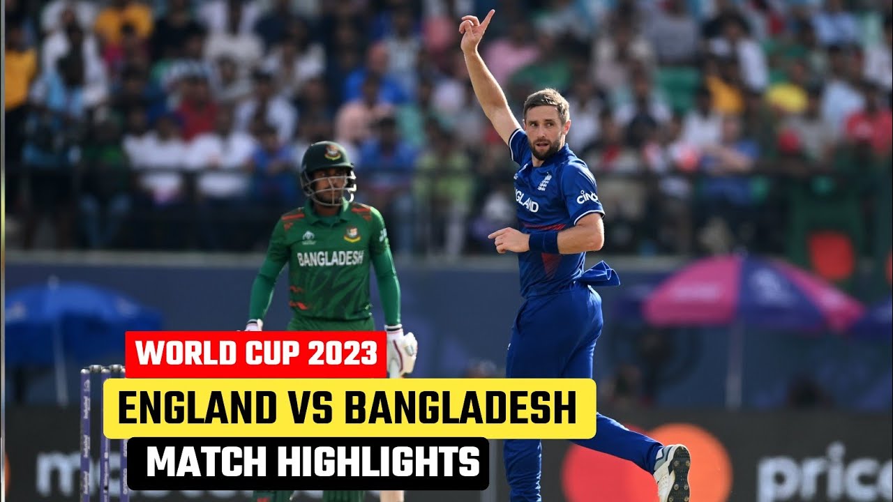 England vs Bangladesh World Cup 2023 Match Highlights | ENG vs BAN ...