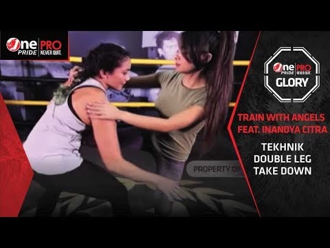 Train With Angels feat. Inandya Citra | Tekhnik Double Leg Take Down!