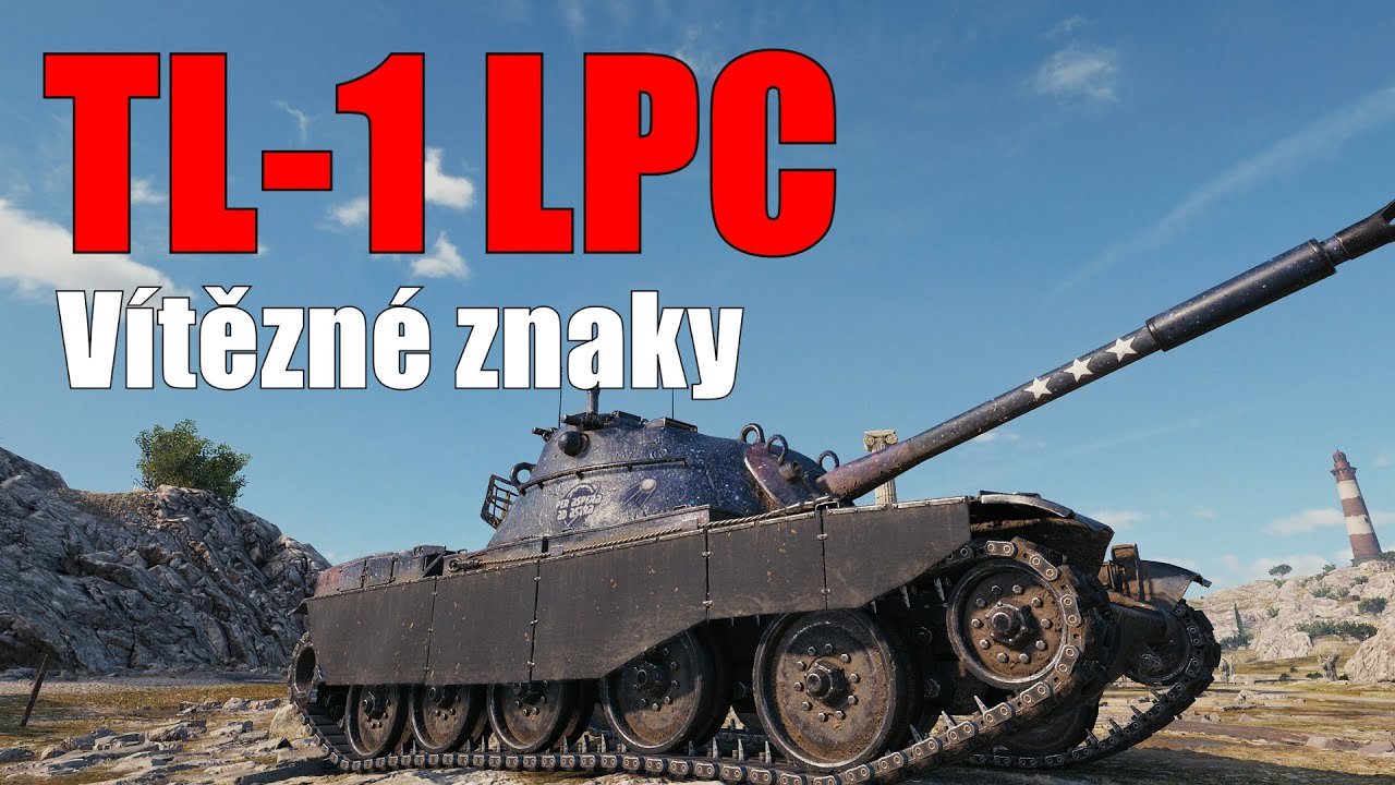 TL-1 LPC - Vítězné znaky #33 | World of Tanks - YouTube