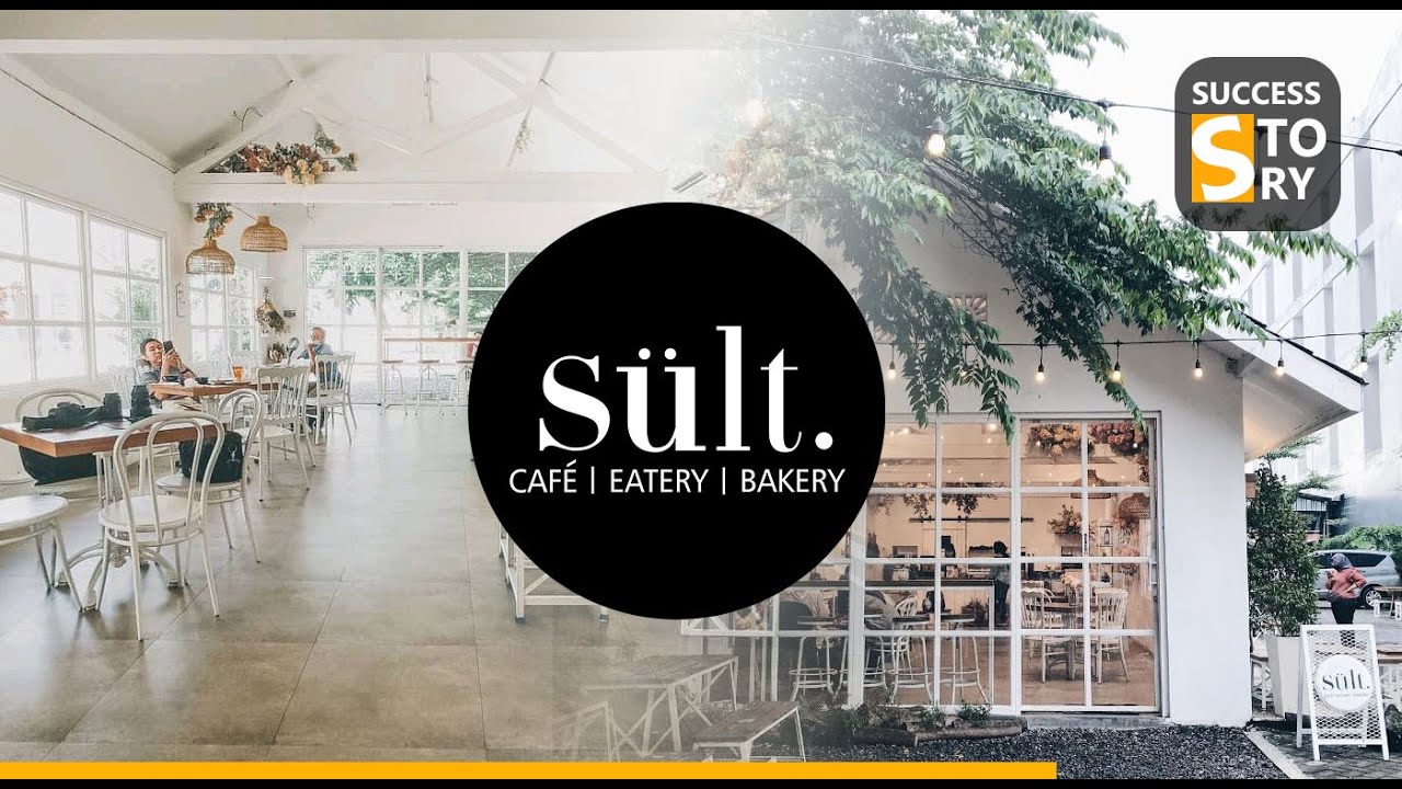 Story Success of Sult Cafe Surabaya - YouTube