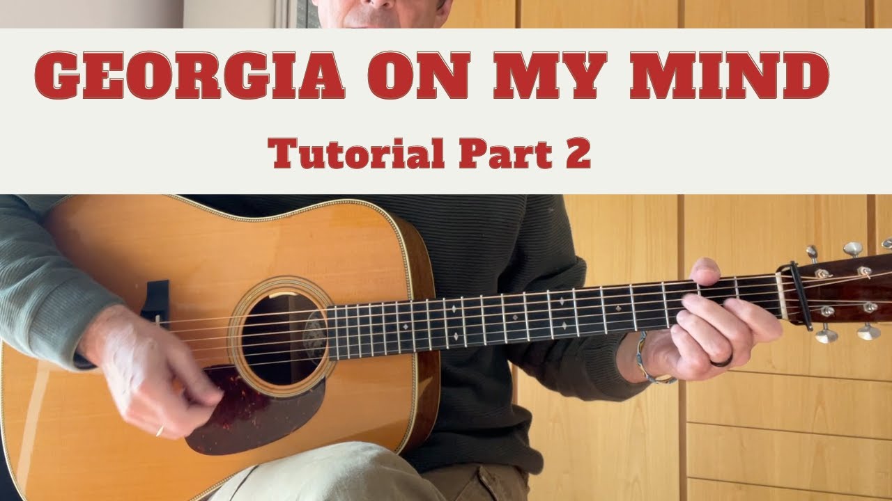 Georgia On My Mind - Tutorial Part 2 - Variations - YouTube