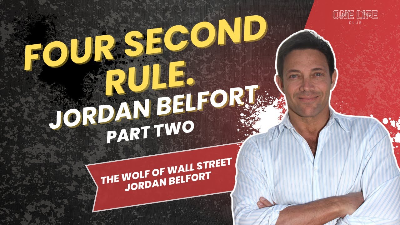 Four Second Rule | Jordan Belfort Part Two - YouTube