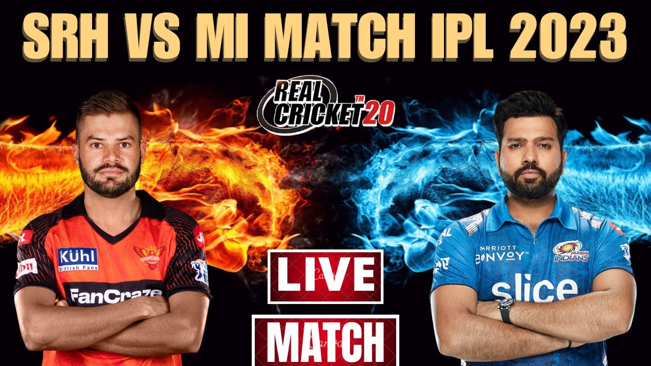 MI VS SRH LIVE MATCH || MI VS SRH IN REAL CRICKET MATCH || SRH VS MI ...