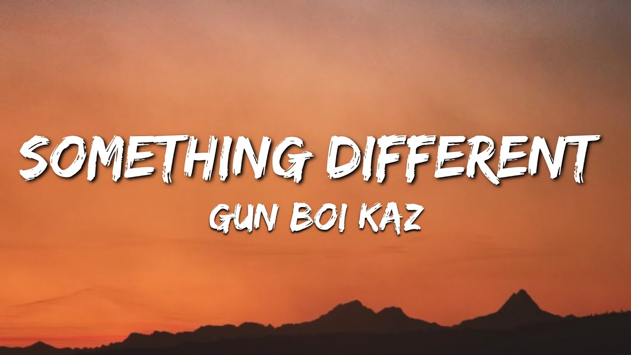 Gun Boi Kaz - something different (Lyrics) - YouTube